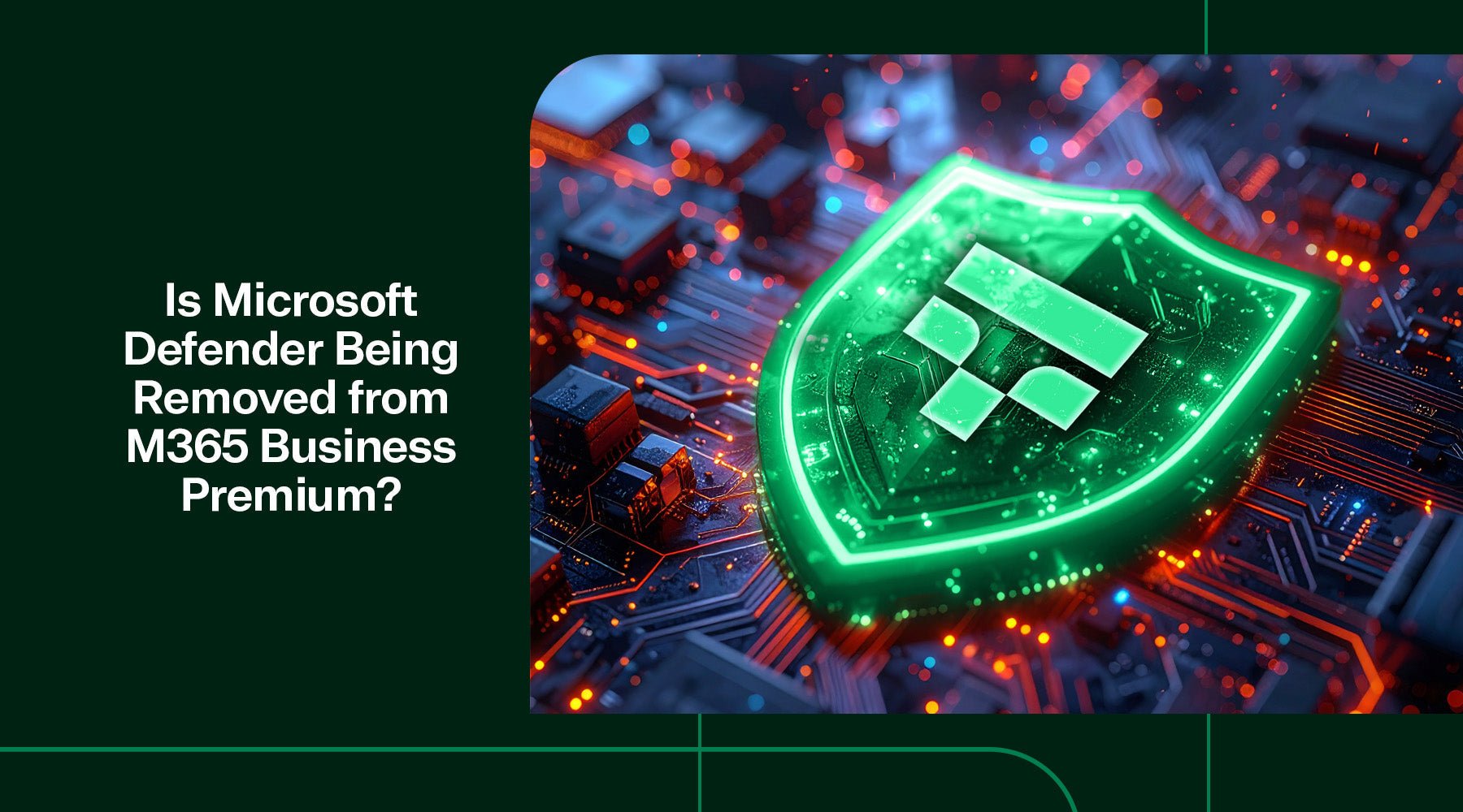 Is Microsoft Defender Being Removed from M365 Business Premium ...