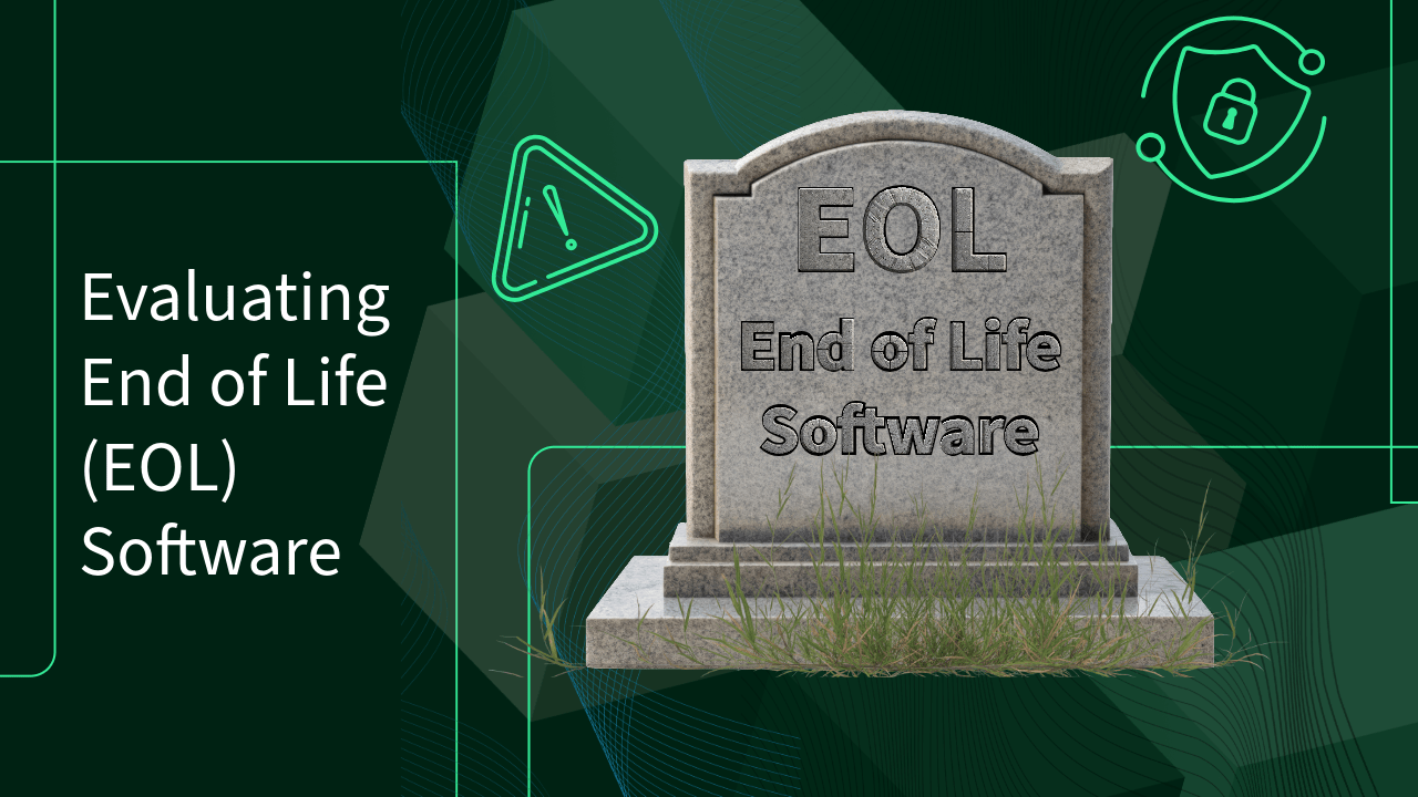 What is End-of-Life and End-of-Support Software? What Happens at ...