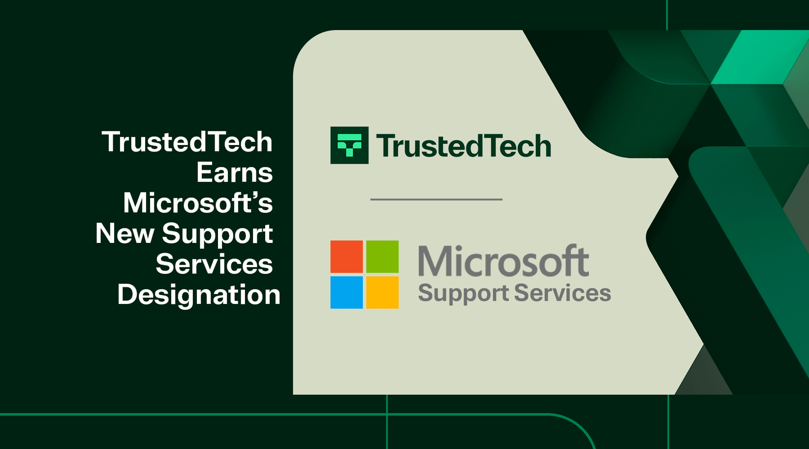 TrustedTech Earns Microsoft’s New Support Services Designation