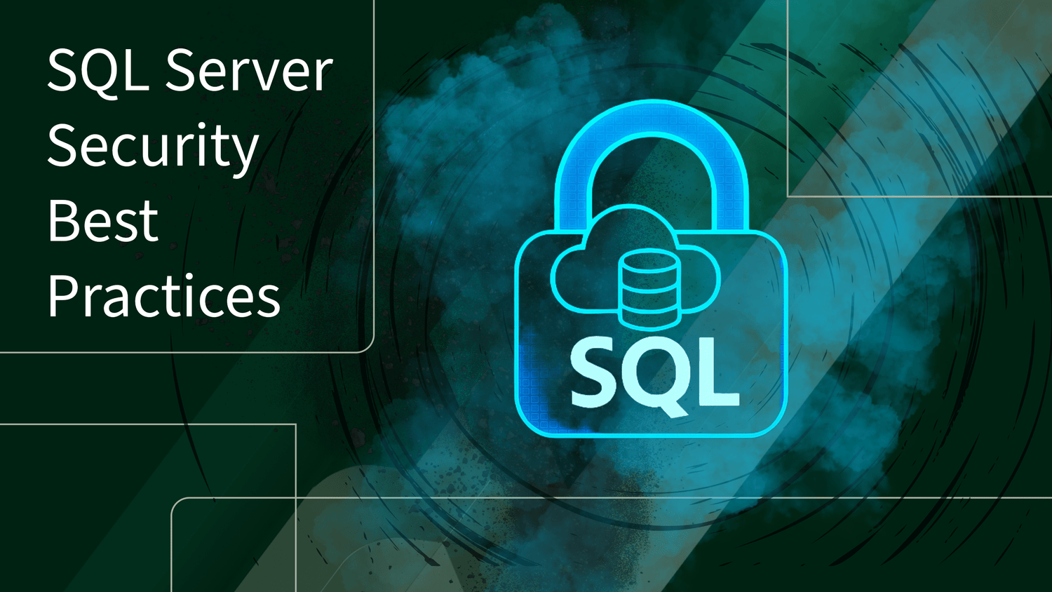 Sql Server Security Best Practices Trustedtech