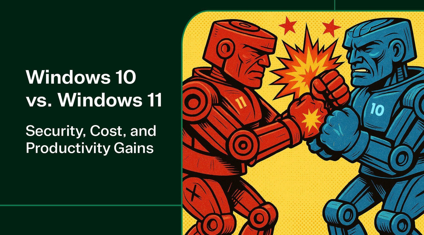 Windows 10 vs Windows 11: Security, Cost, and Productivity Gains ...